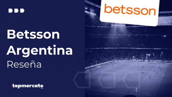 Betsson Argentina - Reseña y Opinión de la Casa de Apuestas