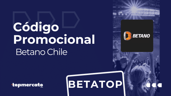 Código Promocional Betano BETATOP para Junio 2024