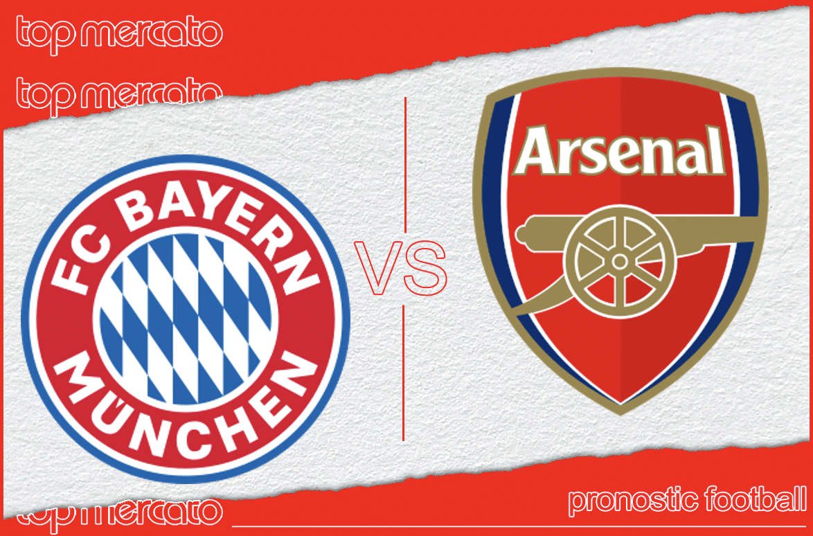 Pronostic Bayern Munich Arsenal et meilleures cotes à jouer - Ligue des ...