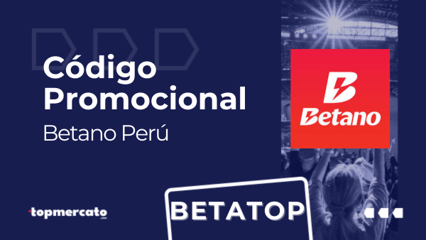 Código Promocional Betano: "BETATOP" | Agosto 2024